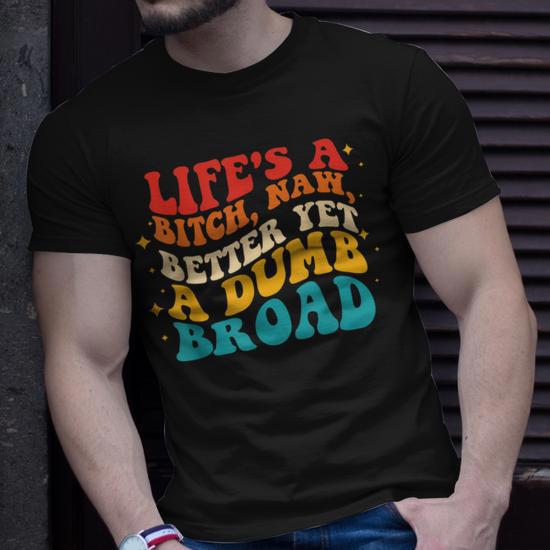 Dumb Broads Quotes