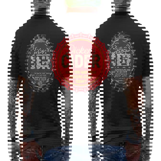 Dickens Cider - Fun Bottle Top Pun - Cheeky Innuendo Men's Back Print T ...