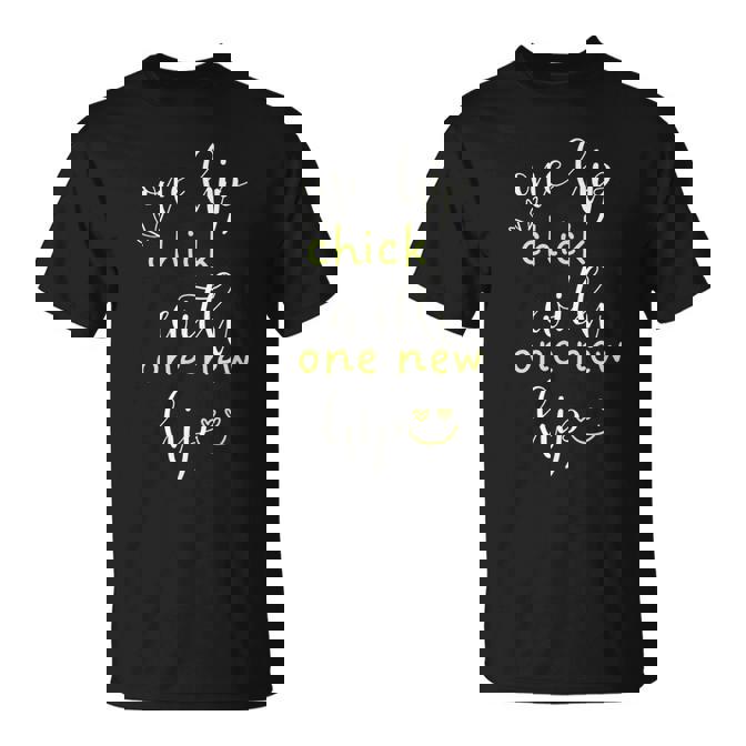 Hip Replacement Surgery Recovery Hip Chick With New Hip T-Shirt | Mazezy