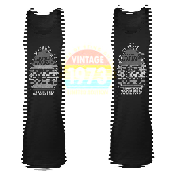 50 Year Old Gifts Made In 1973 Limited Edition 50Th Birthday Unisex ...