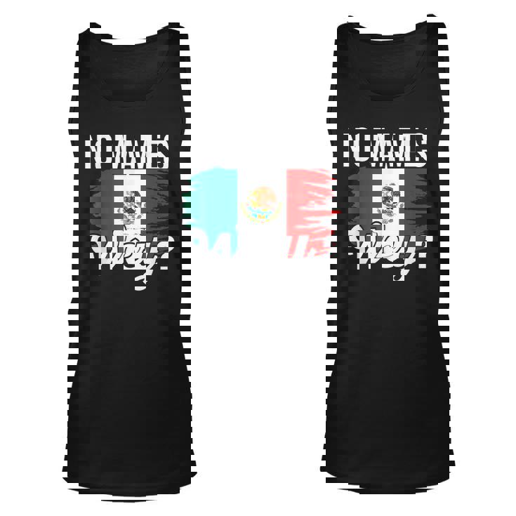 Mexican Flag Mexicana Mexico Heritage No Mames Wey Coffee Mug | Mazezy