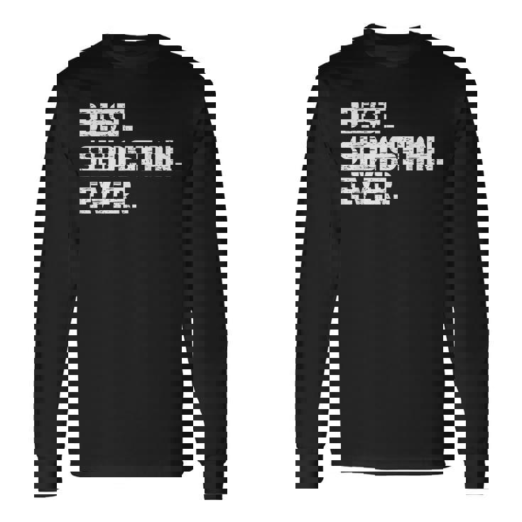 Best Sebastian Ever Popular Birth Names Sebastian Costume Long Sleeve T ...