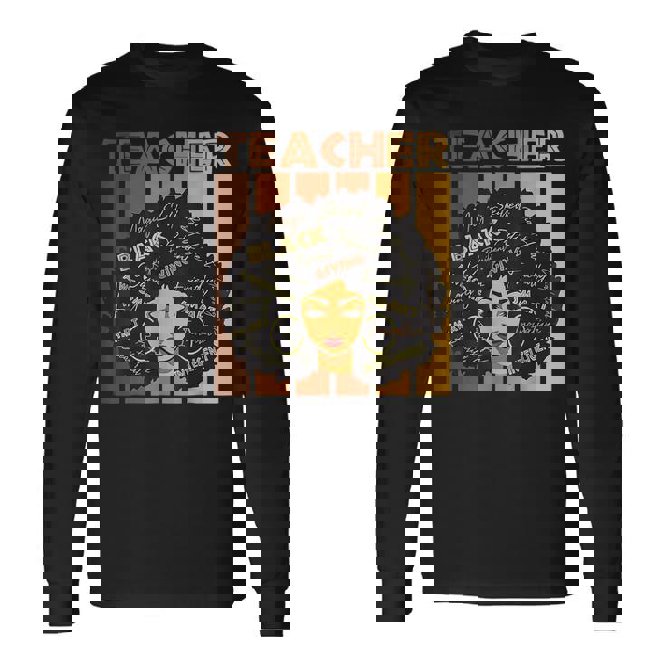 Black Woman Teacher Afro Black History Month Melanin V2 Long Sleeve T-Shirt - Seseable