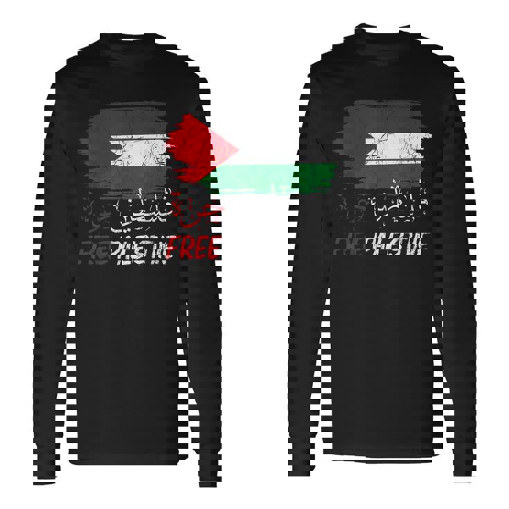 Free Gaza Free Palestine Flag Arabic Human Rights Long Sleeve T-Shirt T ...