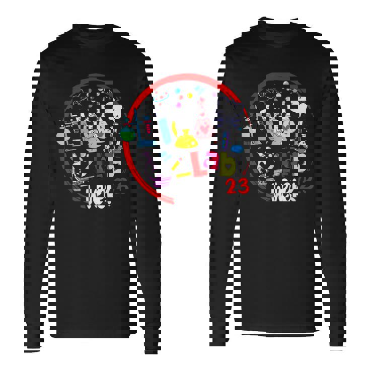 Lab Week 2023 Medical Laboratory Lab Staff Scientist Long Sleeve T ...