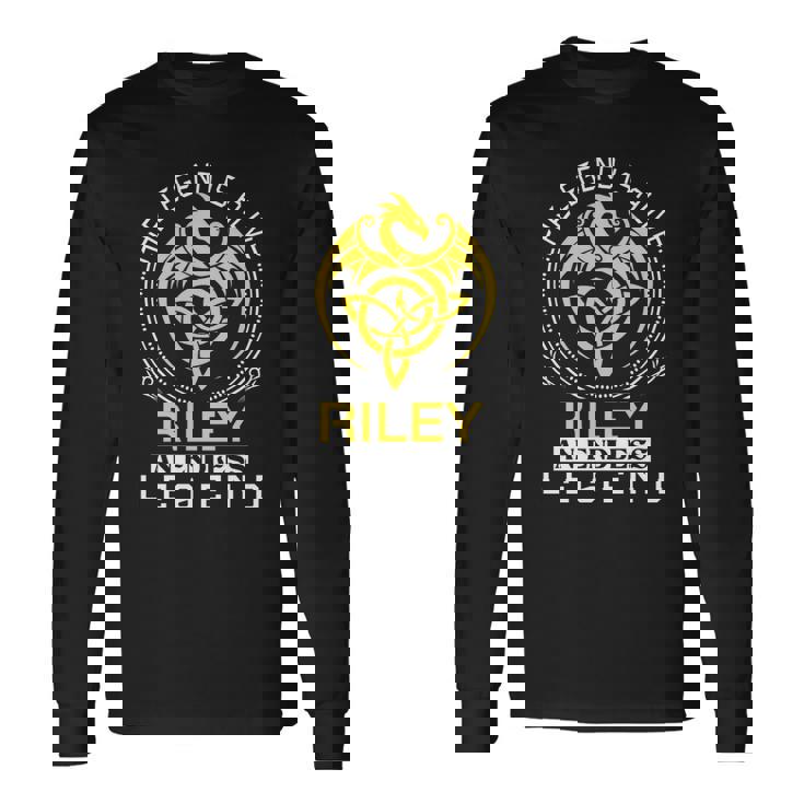 The Legend Is Alive Riley Name Long Sleeve T-Shirt | Seseable