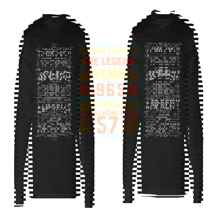 The Man The Myth The Legend 57 Birthday Year 1965 November Long Sleeve ...