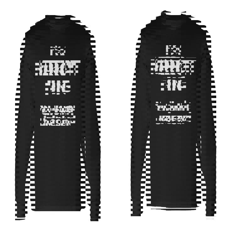 Marriott Thing College University Alumni Long Sleeve T-Shirt - Seseable