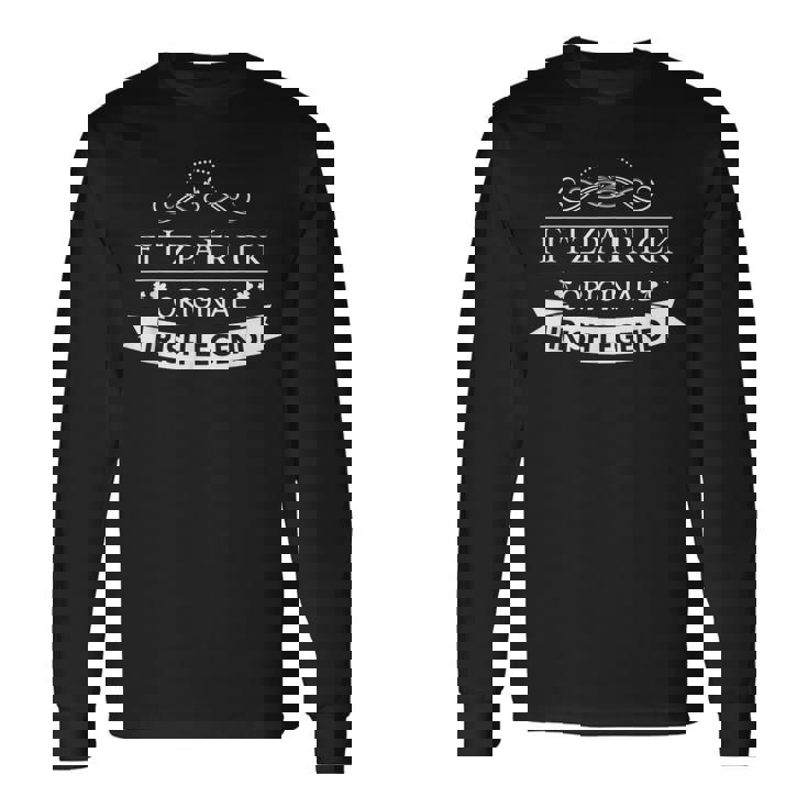 Original Irish Legend Fitzpatrick Irish Name Long Sleeve T-Shirt | Seseable