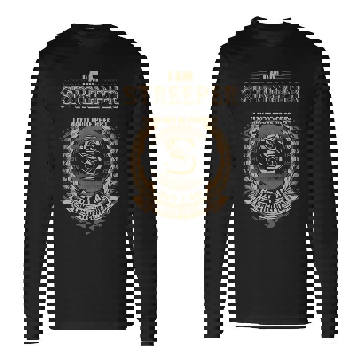 I Am Streeper I May Not Be Perfect But I Am Limited Edition Shirt Long ...