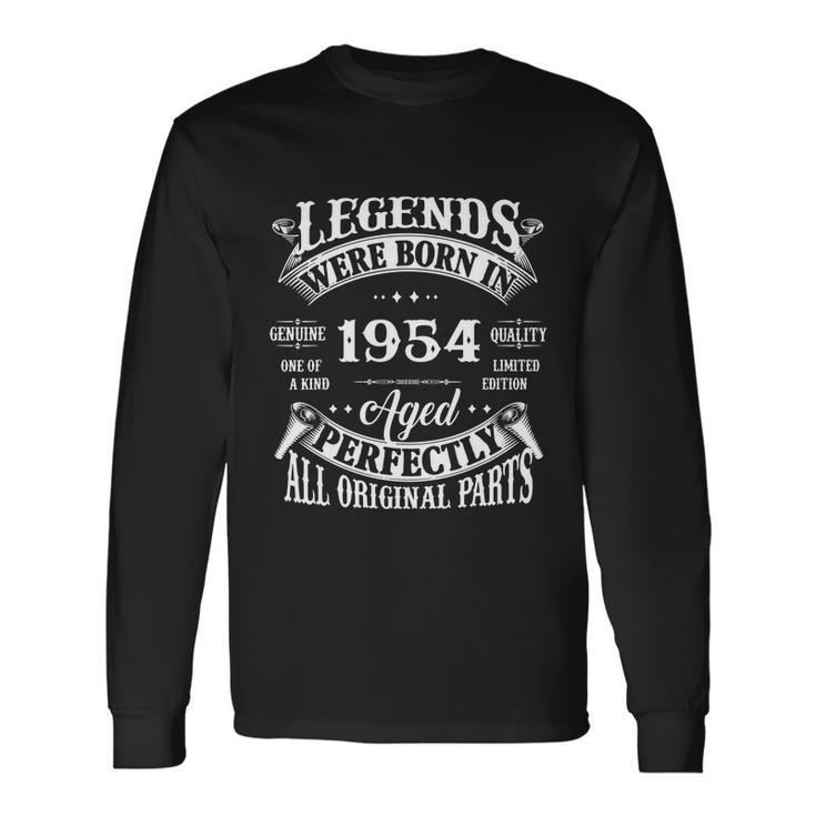 Vintage Legend Made In 1954 The Original Birthday Long Sleeve T-Shirt ...