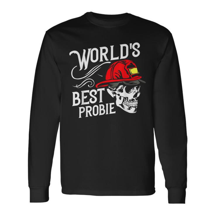 Worlds Best Probie Firefighter Newbie Hat Firetruck Ladder Long Sleeve ...