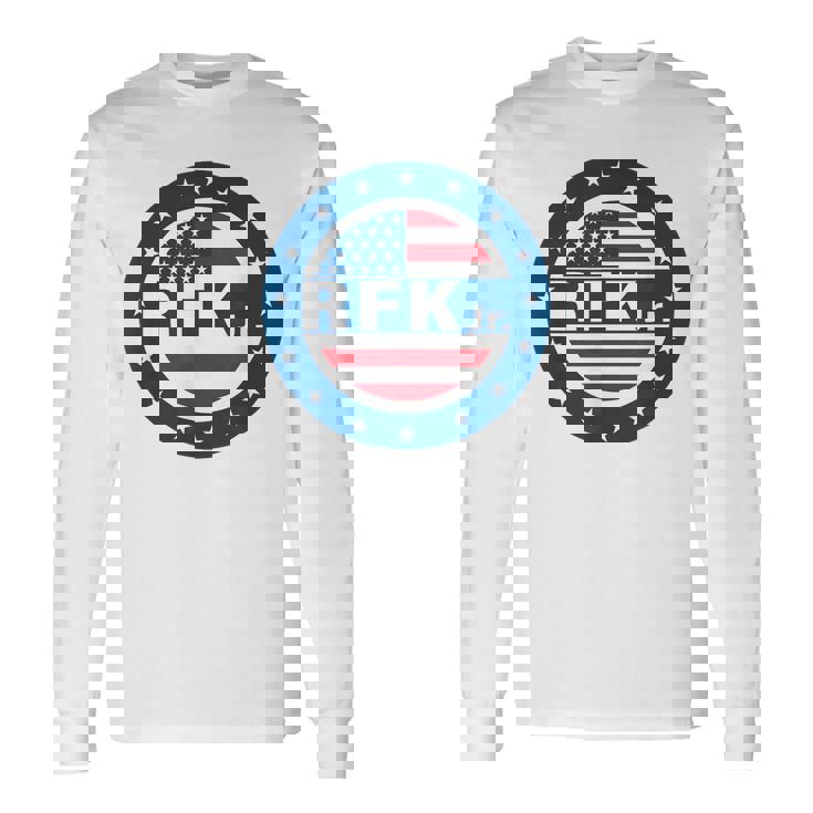Robert Kennedy Jr For President Rfk Jr 2024 Retro Long Sleeve T-Shirt T ...