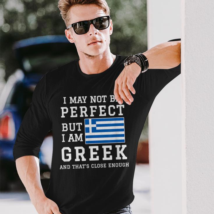 I May Not Be Perfect But I Am Greek And Thats Close Enough Men Women ...