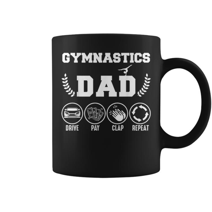 Mens Gymnastics Dad Drive Pay Clap Repeat Fathers Day Gift Coffee Mug ...