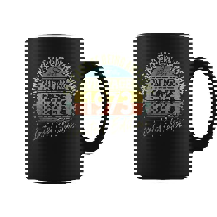 50 Year Old Gifts Vintage 1973 Limited Edition 50Th Birthday V5 Coffee ...