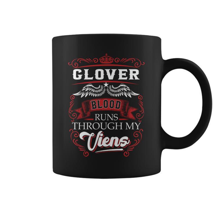 Glover Blood Runs Through My Veins Coffee Mug - Seseable