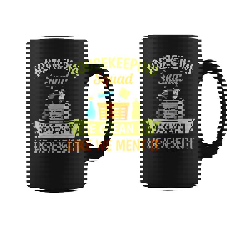 Housekeeping Squad Funny Housekeeper Women Cleaning Gift Coffee Mug ...