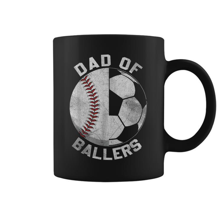 Mens Dad Of Ballers Soccer Baseball Ball Player Coach Father Son Coffee ...