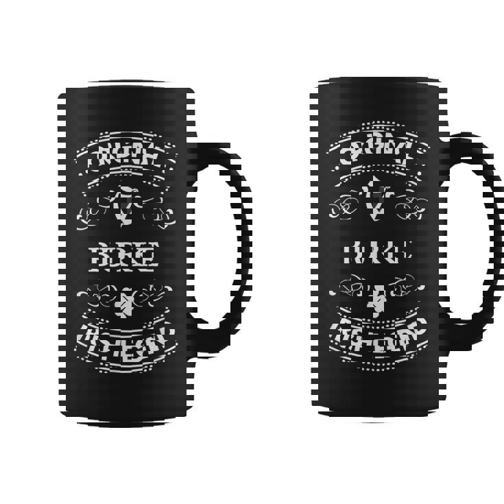 Original Irish Legend Burke Irish Family Name Coffee Mug | Seseable