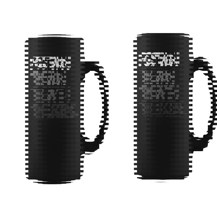 Postman Gift Man Myth The Legend Gift For Mens Coffee Mug - Seseable
