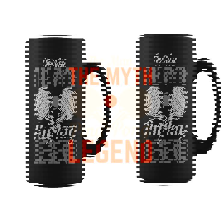 The Man The Myth Ping Pong Legend | Table Tennis Coffee Mug | Seseable