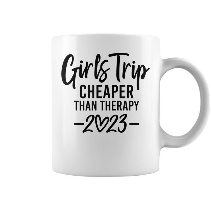 Girls Trip Cheapers Than Therapy 2023 Girls Vacation Party V2 Coffee ...