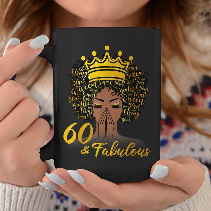 60 & Fabulous 60 Years Old Women 60Th Birthday Black Queen Coffee Mug ...