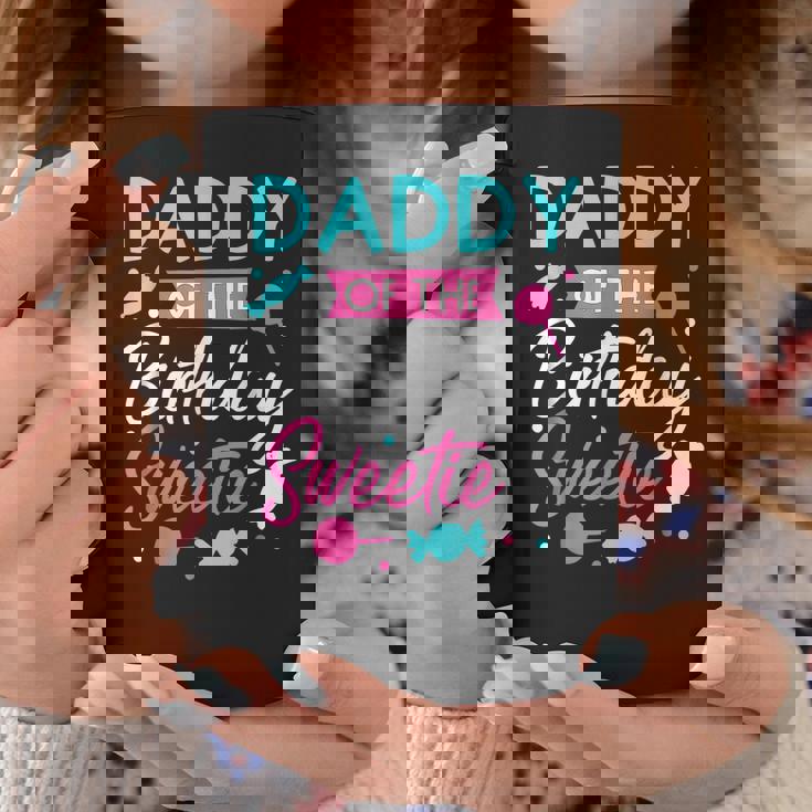 Daddy Of The Birthday Sweetie Candy Lollipop Bday Party Dad Coffee Mug ...