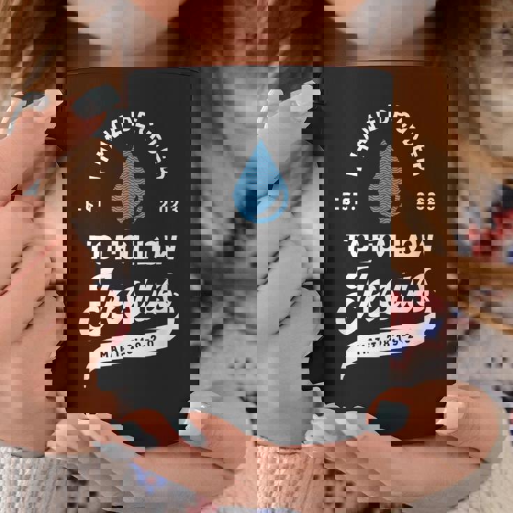 Have Decided To Follow Jesus Baptism Baptized Christian 2023 Coffee Mug ...