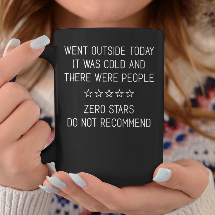 Went Outside Today It Was Cold And There Were People Coffee Mug | Mazezy