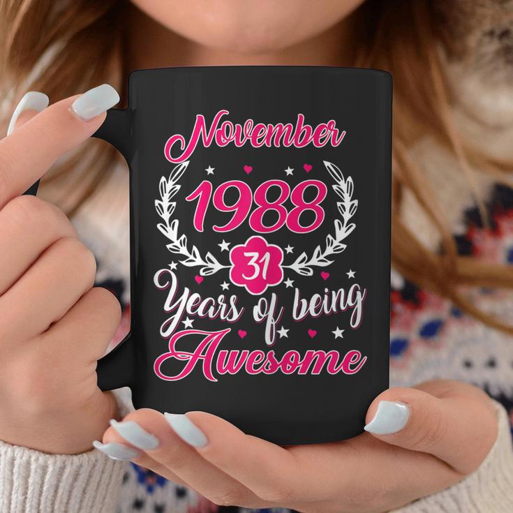 Womens Born In November 1988 31St Birthday Gift 31 Years Old Coffee Mug ...