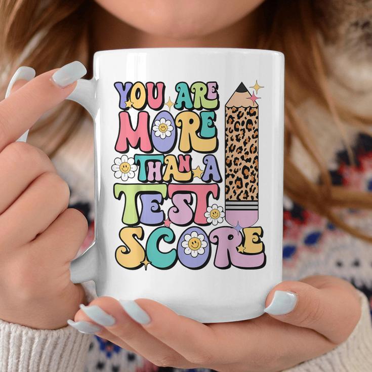You Are More Than A Test Score Teacher Testing Day Womens Coffee Mug ...