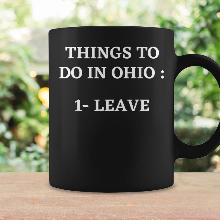 Things To Do In Ohio Leave Funny Ohio Memes Coffee Mug | Seseable