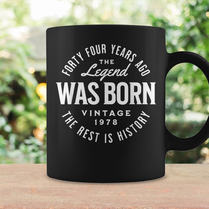 44 Years Ago The Legend Was Born The Rest Is History 1978 Coffee Mug ...