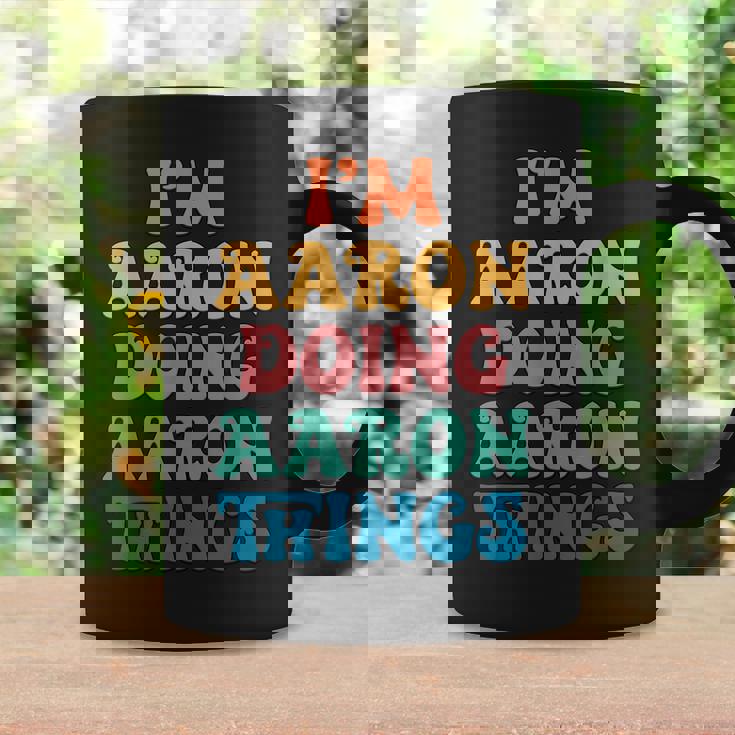 Funny Aaron Name Im Aaron Doing Aaron Things Coffee Mug - Seseable