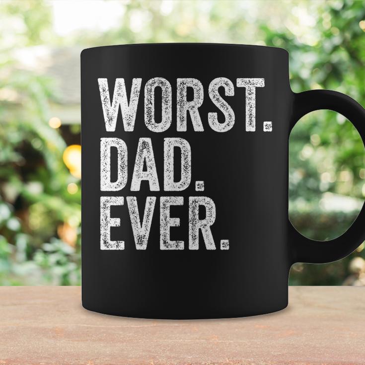 Worst Dad Ever Funny Fathers Day Distressed Vintage Coffee Mug - Seseable