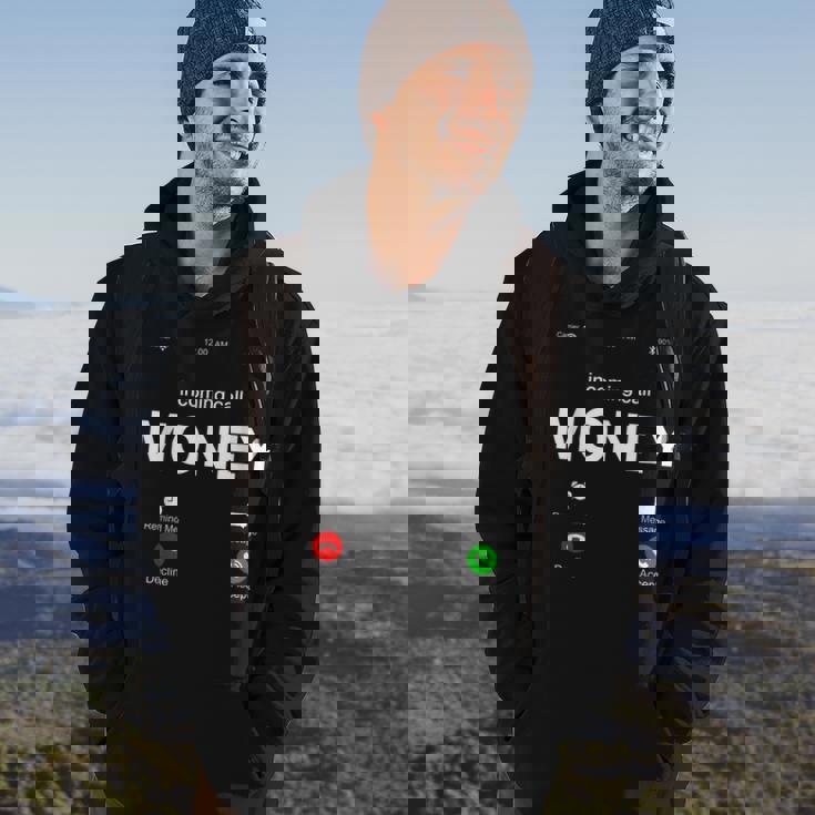 Incoming Call Money Is Calling Illustration Graphic Designs Hoodie | Mazezy