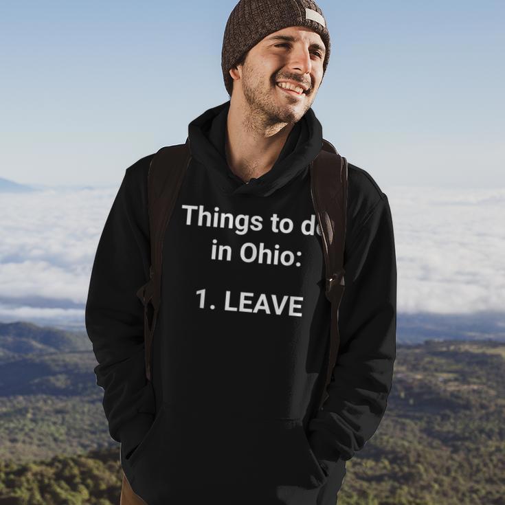 Things To Do In Ohio Leave Funny Ohio Memes Hoodie | Mazezy