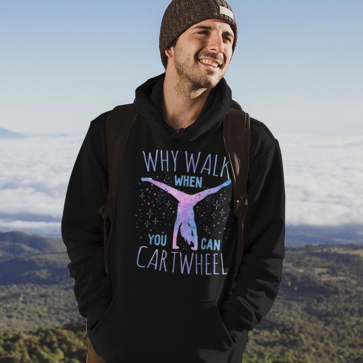 Why Walk When You Can Cartwheel Gymnast Gymnastic Gifts Girl Hoodie ...