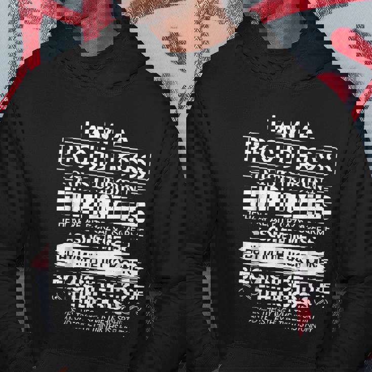 I Am A Proud Boss Of Stubborn Employees They Are Bit Crazy Hoodie ...