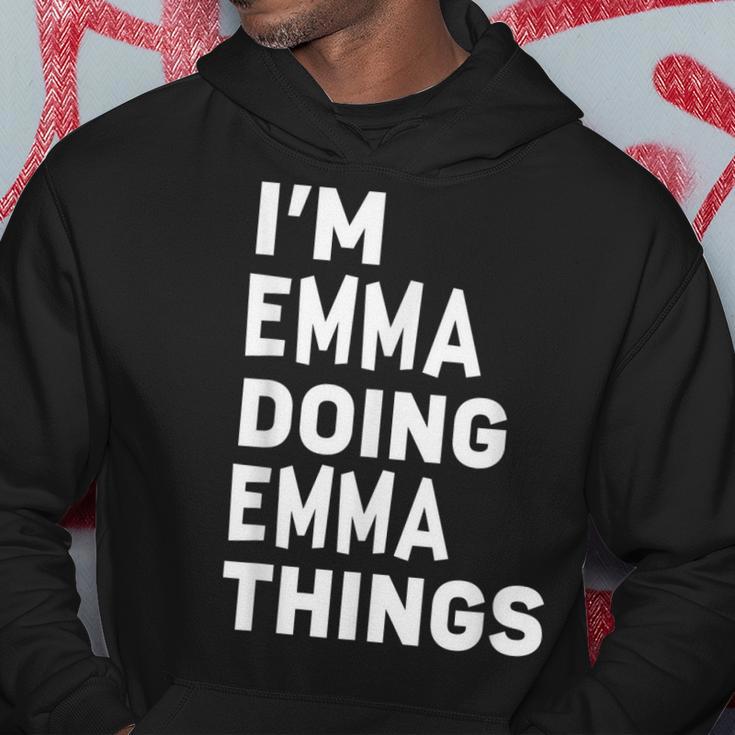 Im Emma Doing Emma Things Funny Emma Hoodie - Seseable