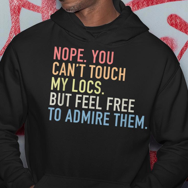 Nope You Cant Touch My Locs Dreadlocks Hoodie | Mazezy