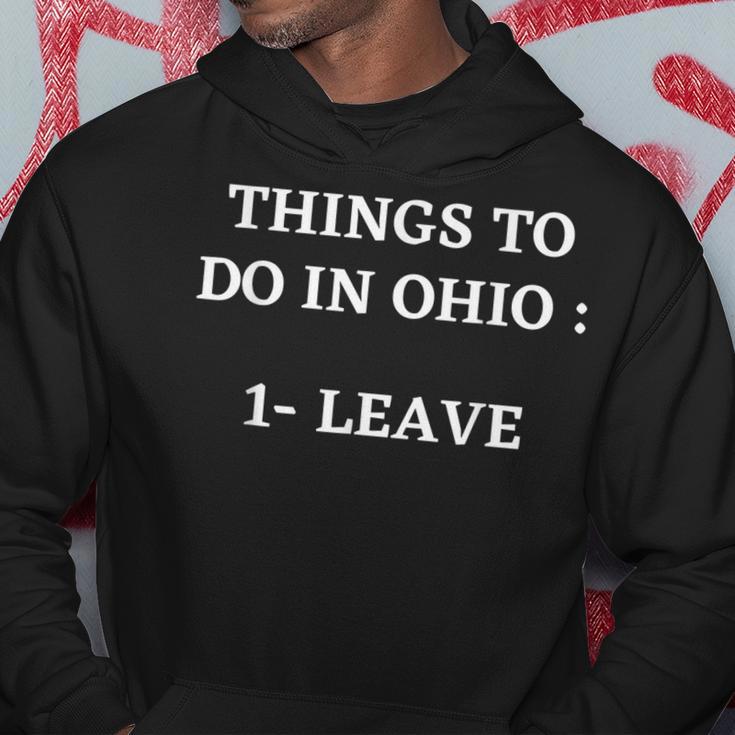 Things To Do In Ohio Leave Funny Ohio Memes Hoodie - Seseable