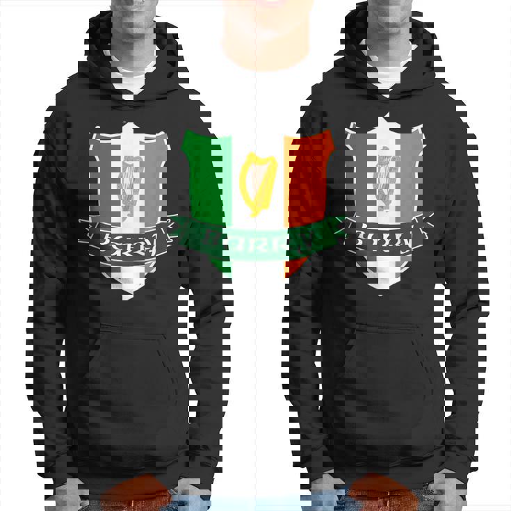 Barry Irish Name Ireland Flag Harp Family Hoodie - Seseable