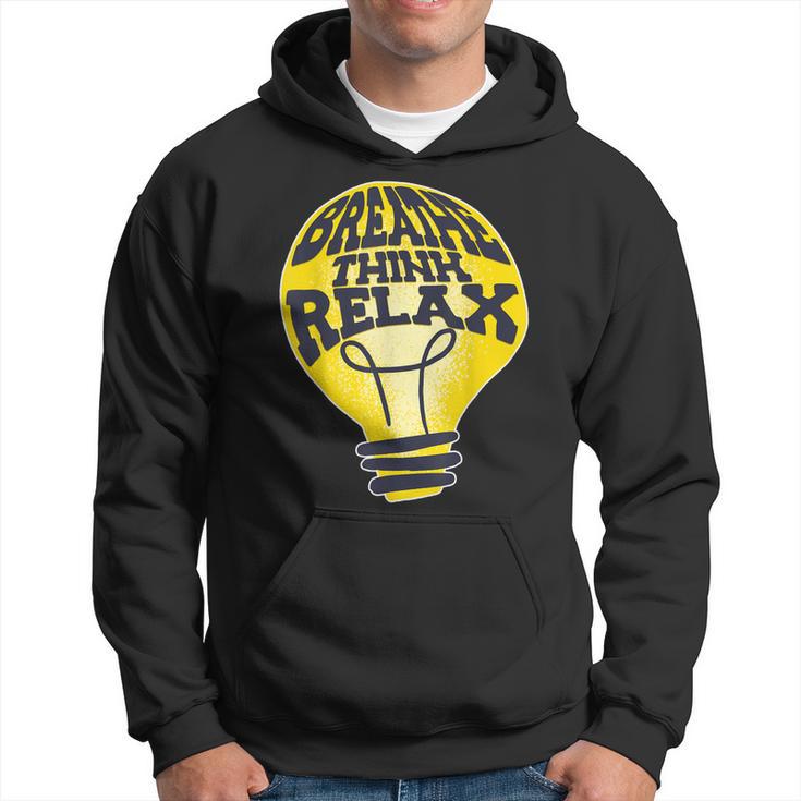 Breathe Think Relax National Stress Awareness Month Bulb Hoodie | Mazezy