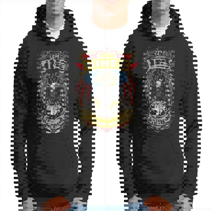 Team Hines Lifetime Member Hines Last Name Hoodie - Seseable