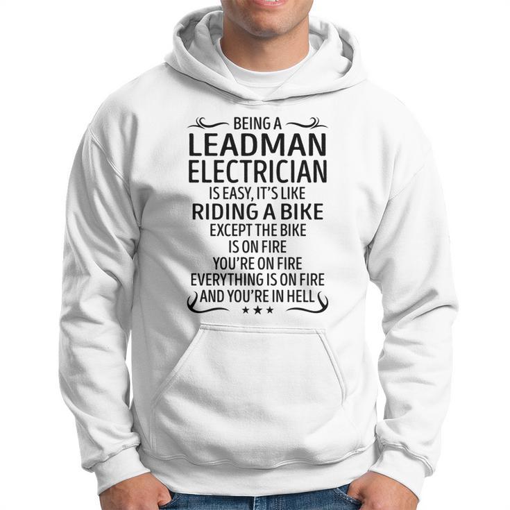 Being A Leadman Electrician Like Riding A Bike Hoodie | Seseable