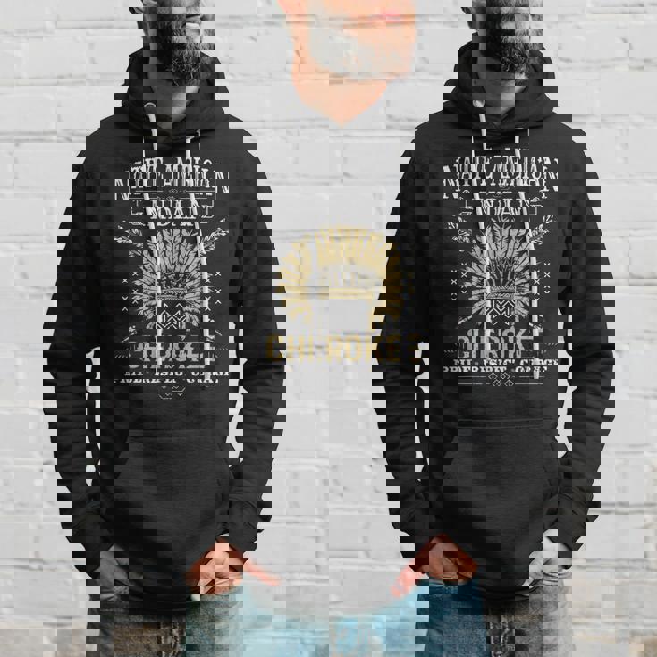 Cherokee Native American Indian For A Native American Men Hoodie ...