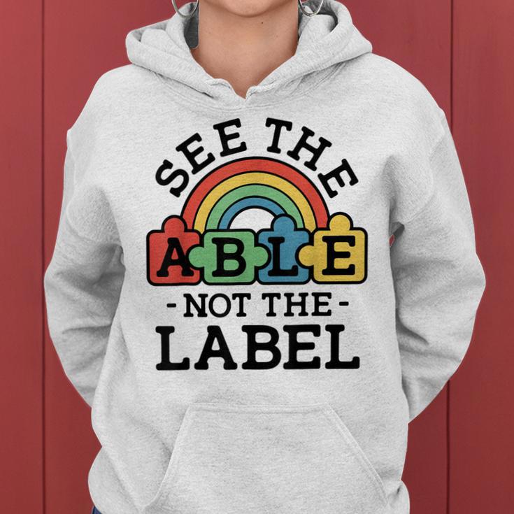 Autism Awareness Month Support See The Able Not The Label Women Hoodie ...